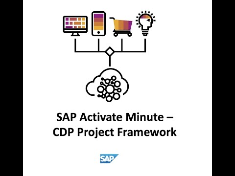 SAP Activate Minute - CDP Project Framework - The World Management