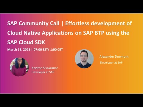 Effortless development of Cloud Native Applications on SAP BTP using the SAP Cloud SDK - The ...