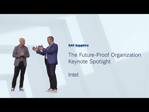 Intel & SAP | The Future-Proof Organization | SAP Sapphire 2023 - The ...