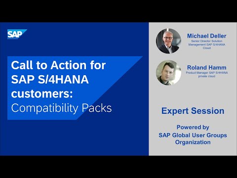 Call to Action for SAP S/4HANA Customers: Compatibility Packs - The ...