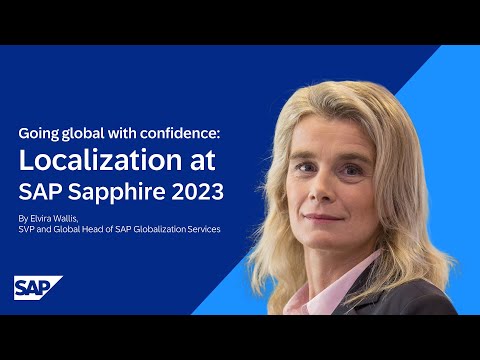 Going Global with Confidence: SAP Localization at Sapphire 2023 - The ...