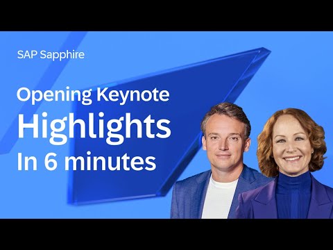 SAP Sapphire Opening Keynote Highlights | Bring Out the Best in Your ...