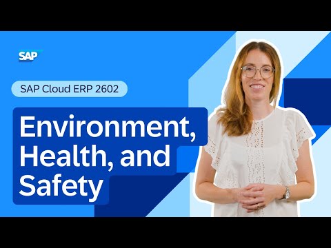 Environment, Health, and Safety in SAP Cloud ERP 2602 | Release ...